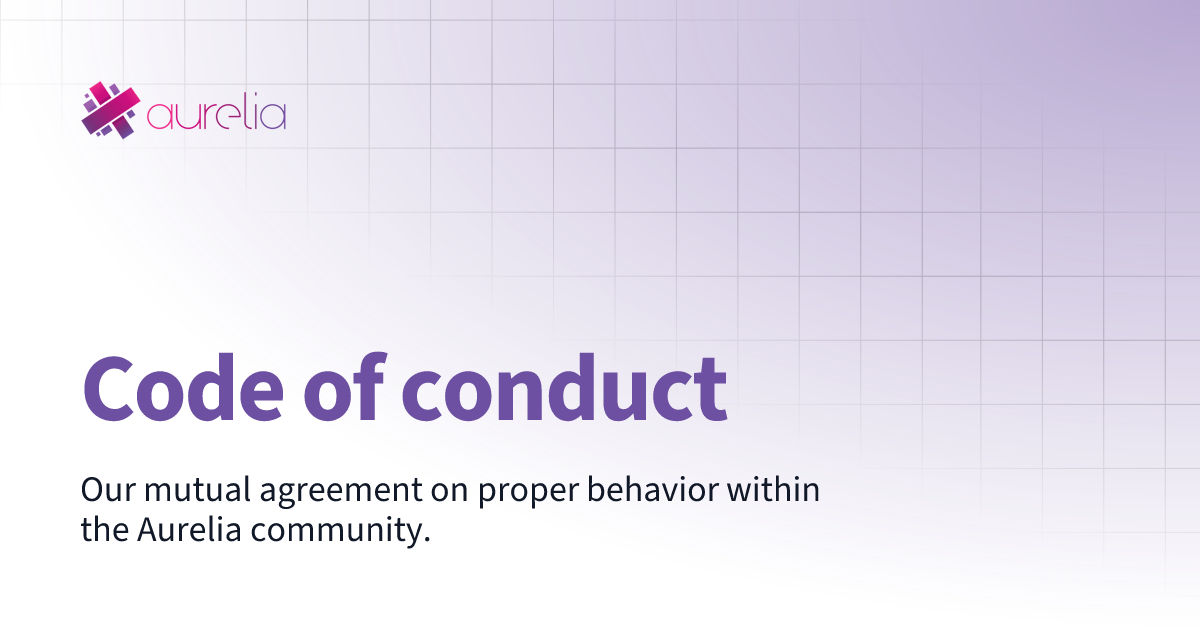 Code of conduct | The Aurelia 2 Docs