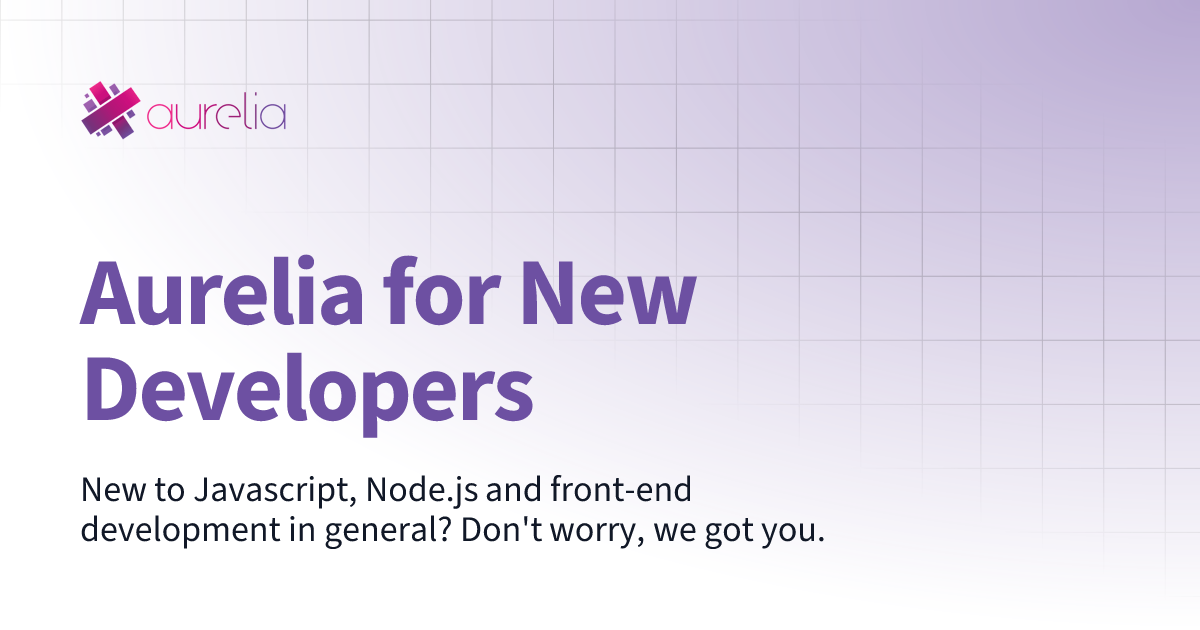 Aurelia for New Developers | The Aurelia 2 Docs