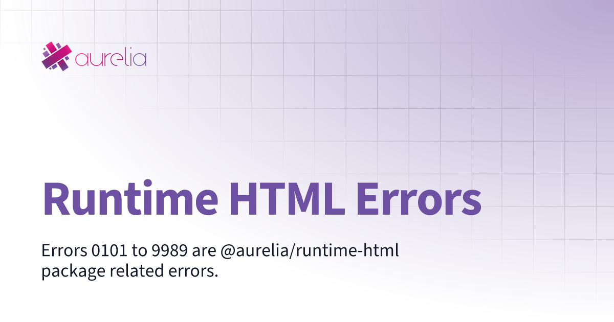 Runtime HTML Errors | The Aurelia 2 Docs