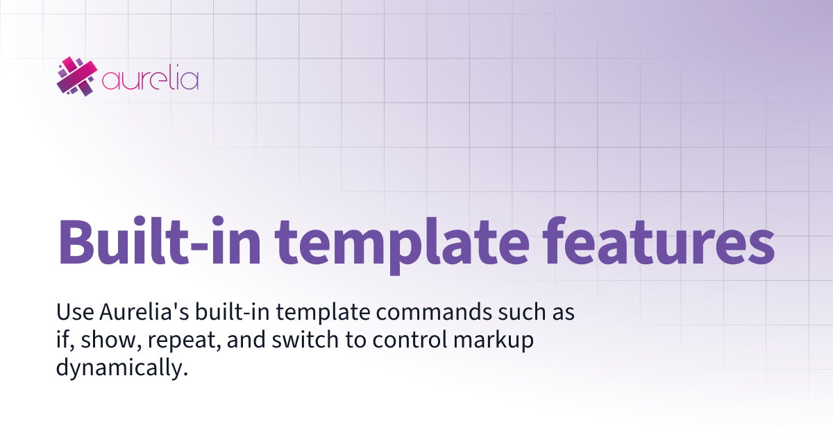 Built-in template features | The Aurelia 2 Docs