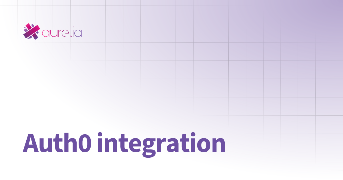 Auth0 integration | The Aurelia 2 Docs